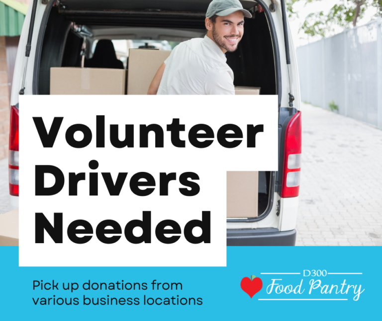 Volunteer Drivers Needed – D300 Food Pantry
